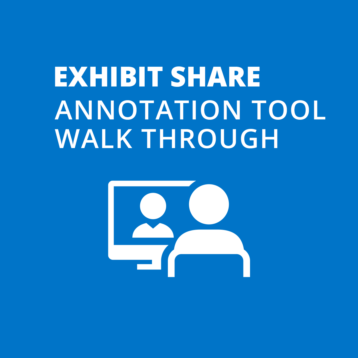 Exhibit Share Annotation Tool Walk Through - Veritext