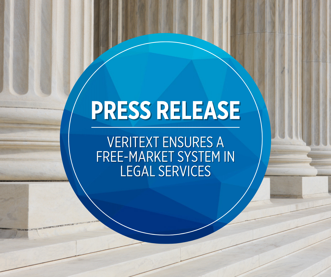 Veritext ensures a free-market system in legal services