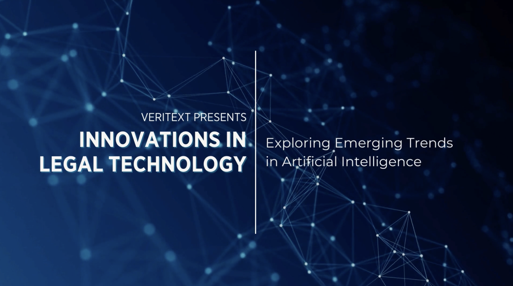 Innovations in Technology | Veritext
